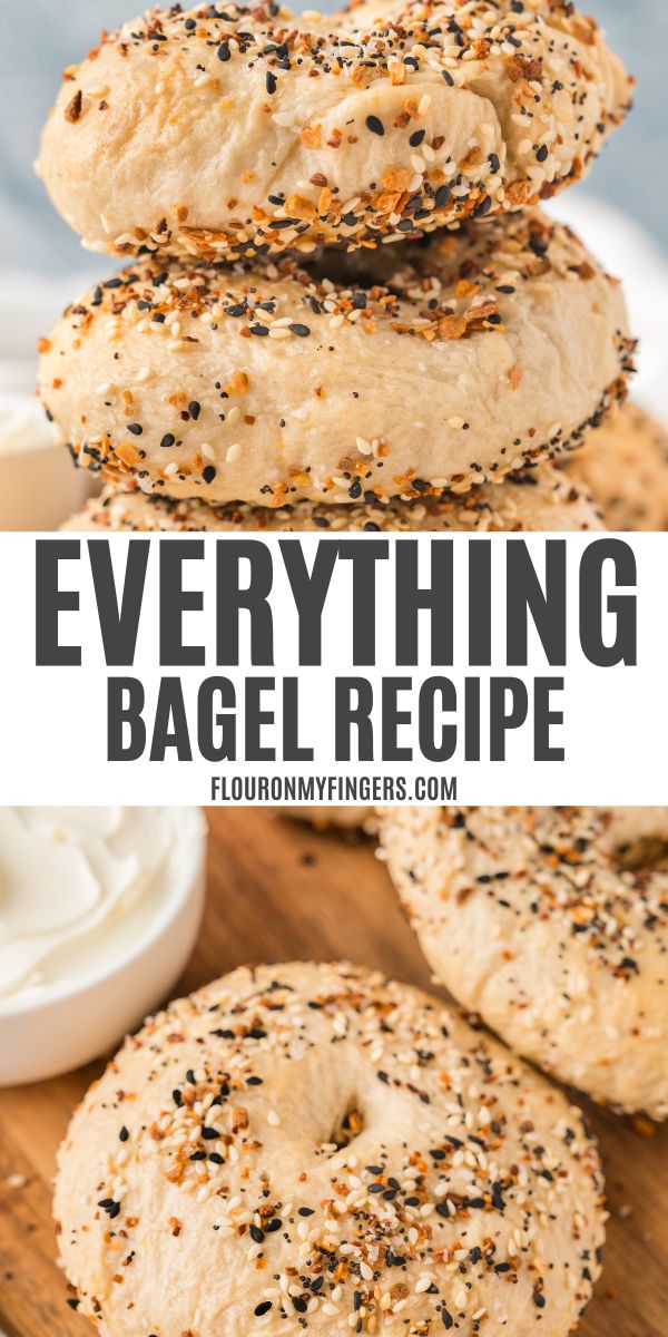 Easy Homemade Everything Bagel Recipe From Scratch - Flour on My Fingers